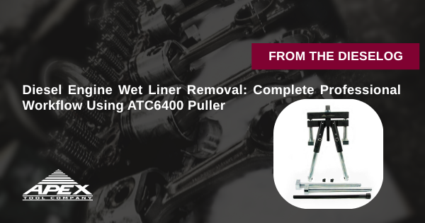 Diesel Engine Wet Liner Removal: Complete Professional Workflow Using ATC6400 Puller